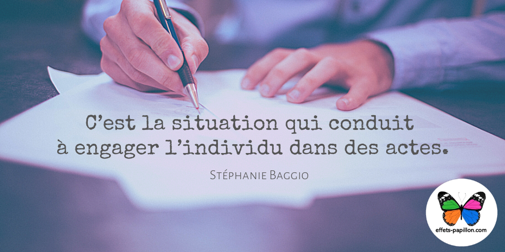 Les théories de l’engagement – Effets Papillon